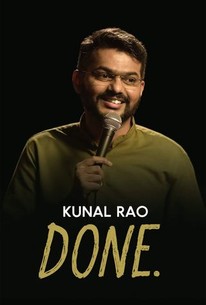 Kunal Rao: Done | Rotten Tomatoes
