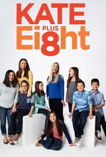 Kate Plus 8: Season 5 | Rotten Tomatoes