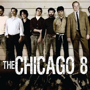 The Chicago 8 - Rotten Tomatoes