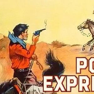 The Pony Express - Rotten Tomatoes