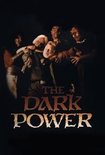 The Dark Power | Rotten Tomatoes