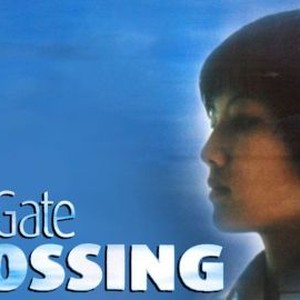 Blue Gate Crossing - Rotten Tomatoes