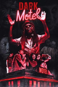 Dark Motel | Rotten Tomatoes