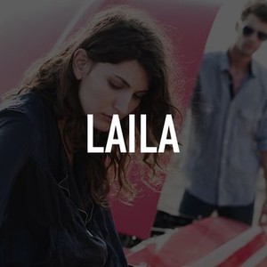 Laila - Rotten Tomatoes