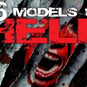 6 Models in Hell - Rotten Tomatoes