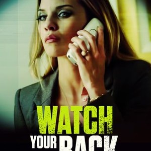 Watch Your Back - Rotten Tomatoes