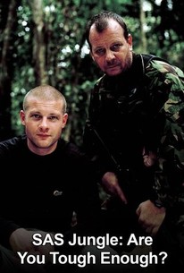 SAS Jungle: Are You Tough Enough? | Rotten Tomatoes