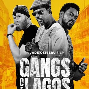 Gangs of Lagos - Rotten Tomatoes