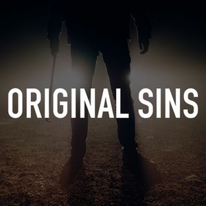 Original Sins - Rotten Tomatoes