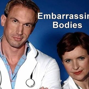 Embarrassing Bodies: Season 3, Episode 12 - Rotten Tomatoes