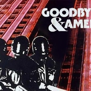 Goodbye & Amen - Rotten Tomatoes
