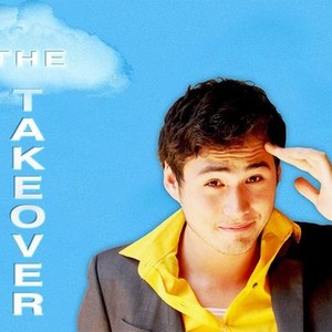 The Takeover - Rotten Tomatoes