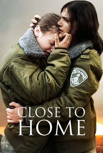 Close to Home (2001) | Rotten Tomatoes