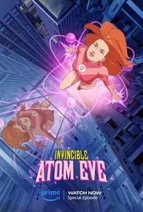 Invincible: Atom Eve | Rotten Tomatoes