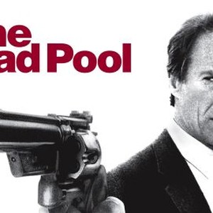 The Dead Pool - Rotten Tomatoes