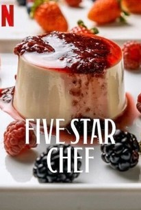 Five Star Chef: Season 1 | Rotten Tomatoes
