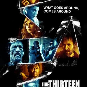 Five Thirteen - Rotten Tomatoes