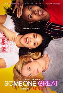 Someone Great | Rotten Tomatoes