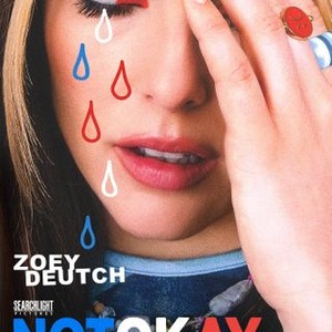 Not Okay - Rotten Tomatoes