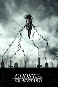 Ghost in the Graveyard (2019) | Rotten Tomatoes