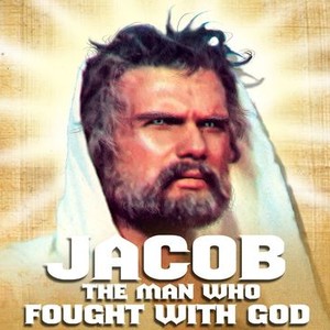 Jacob The Man Who Fought With God Rotten Tomatoes