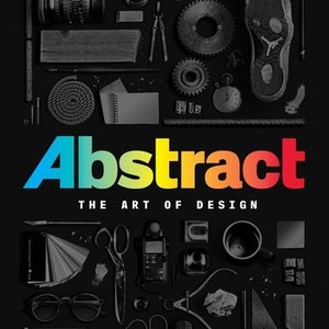 Abstract: The Art of Design - Rotten Tomatoes