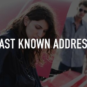 Last Known Address - Rotten Tomatoes
