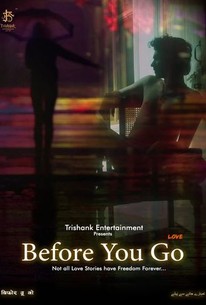 Before You Go - Love | Rotten Tomatoes