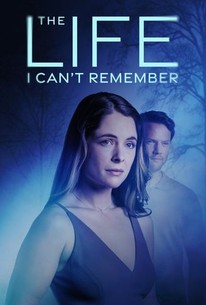 The Life I Can't Remember | Rotten Tomatoes