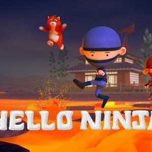 Hello Ninja - Rotten Tomatoes