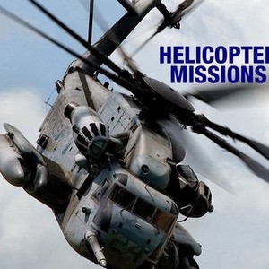 Helicopter Missions - Rotten Tomatoes