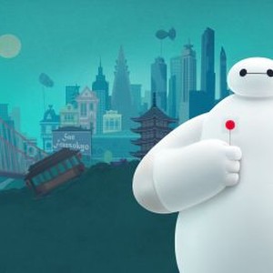 Baymax! - Rotten Tomatoes