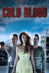 Cold Blood | Rotten Tomatoes