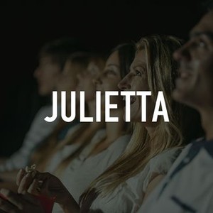 Julietta - Rotten Tomatoes