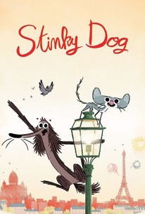 Stinky Dog | Rotten Tomatoes