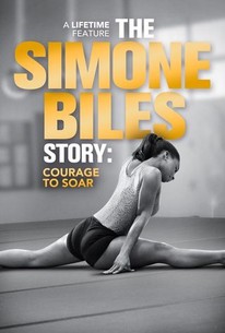 The Simone Biles Story: Courage to Soar | Rotten Tomatoes