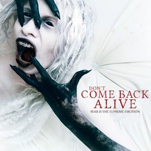 Don't Come Back Alive - Rotten Tomatoes