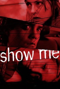 Show Me | Rotten Tomatoes
