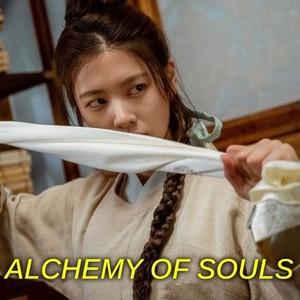 Alchemy of Souls - Rotten Tomatoes