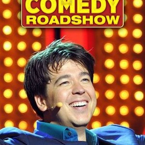 Michael McIntyre's Comedy Roadshow - Rotten Tomatoes