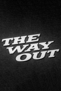 The Way Out | Rotten Tomatoes