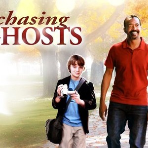 Chasing Ghosts - Rotten Tomatoes