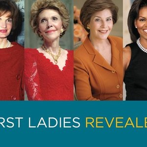 First Ladies Revealed - Rotten Tomatoes