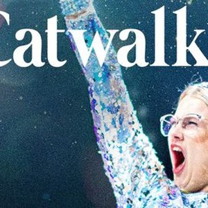 Catwalk - Rotten Tomatoes