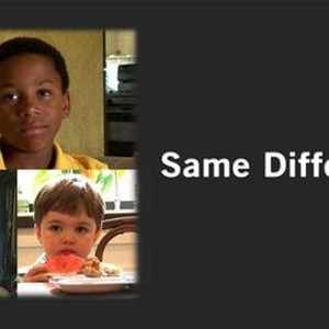 Same Difference - Rotten Tomatoes