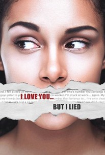 I Love You ... But I Lied | Rotten Tomatoes
