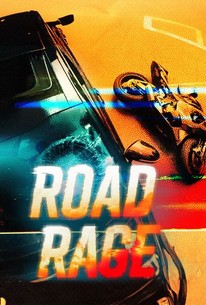 Road Rage: Season 2 | Rotten Tomatoes