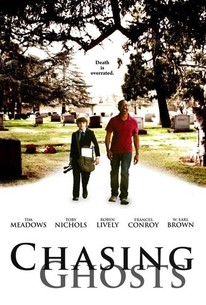Chasing Ghosts | Rotten Tomatoes