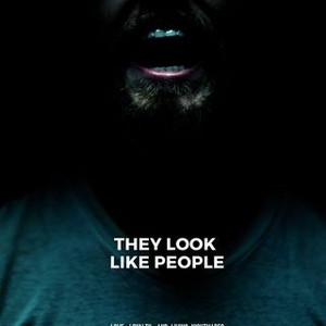 They Look Like People - Rotten Tomatoes