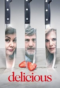 Delicious: Season 3 | Rotten Tomatoes